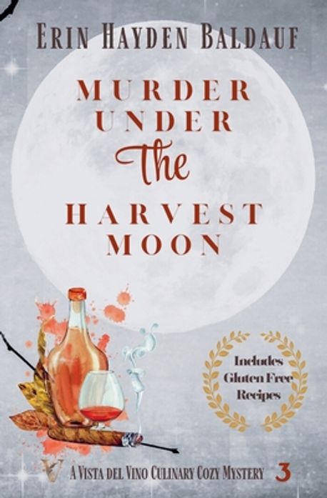 Murder Under the Harvest Moon | Hayden-Baldauf, Erin - 교보문고