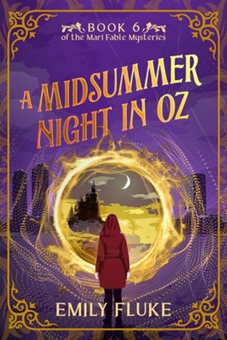 A Midsummer Night in Oz | Fluke, Emily - 교보문고