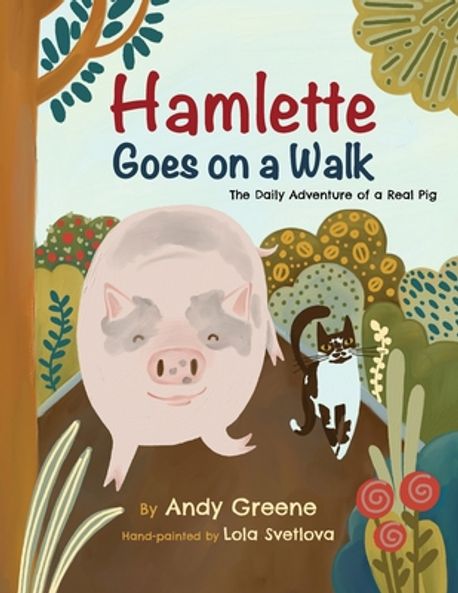 Hamlette Goes on a Walk | Greene, Andy - 교보문고