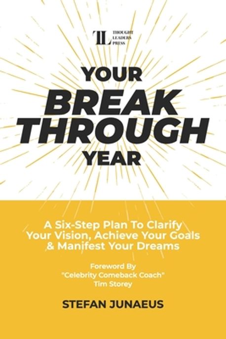 Your Breakthrough Year | Storey, Tim - 교보문고