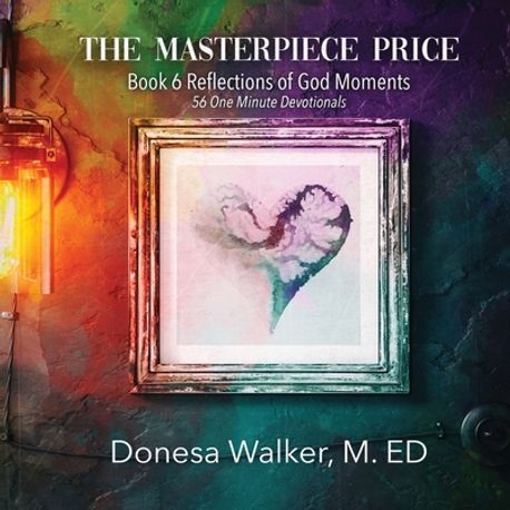 The Masterpiece Price | Walker, Donesa - 교보문고