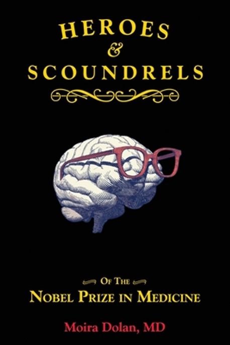 Heroes & Scoundrels | Dolan, Moira - 교보문고