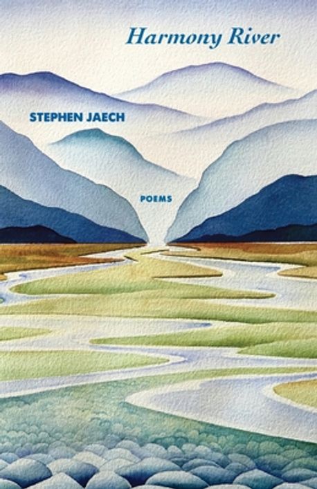 Harmony River | Jaech, Stephen - 교보문고