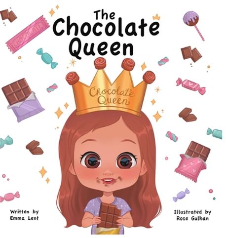 The Chocolate Queen | Lent, Emma - 교보문고