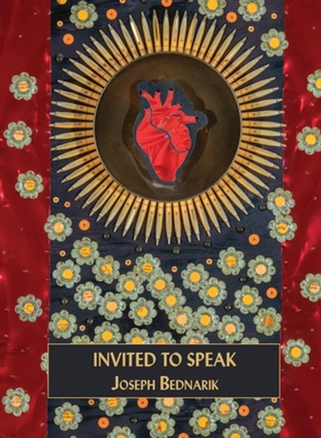 Invited to Speak | Bednarik, Joseph - 교보문고