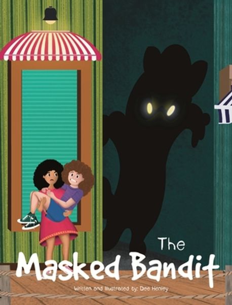 The Masked Bandit | Henley, Dee - 교보문고