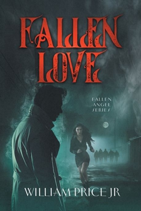 Fallen Love | Price, William - 교보문고