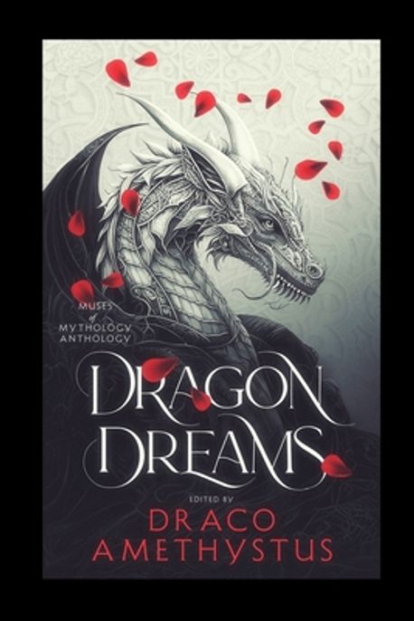 Dragon Dreams | Amethystus, Draco - 교보문고
