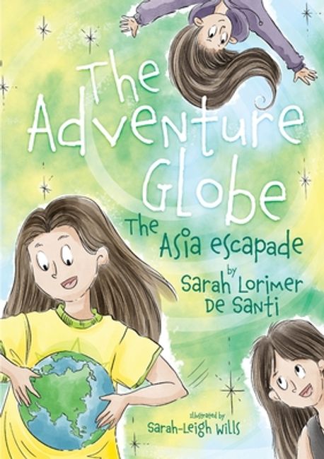 The adventure globe | Lorimer de Santi, Sarah - 교보문고