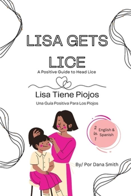 Lisa Gets Lice | Smith, Dana - 교보문고