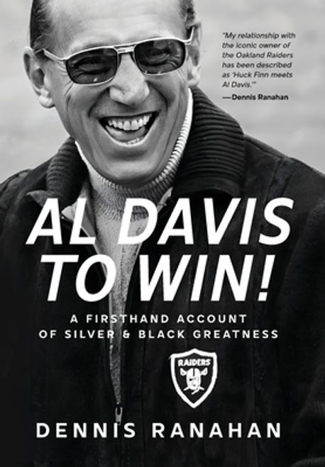 Al Davis to Win! | Ranahan, Dennis - 교보문고