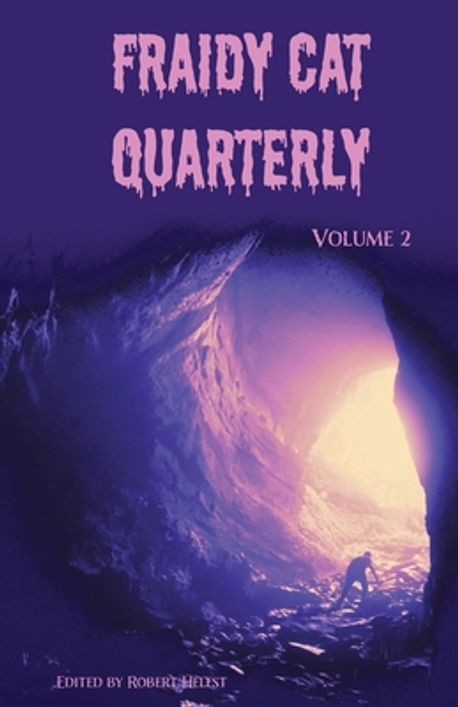 Fraidy Cat Quarterly | Helfst, Robert - 교보문고