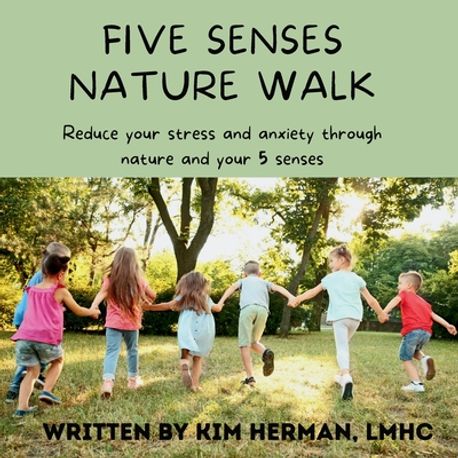 Five senses nature walk | Herman Lmhc, Kim - 교보문고