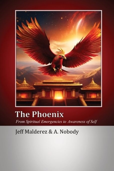 The Phoenix | Malderez, Jeff - 교보문고
