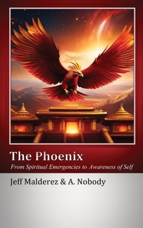 The Phoenix | Malderez, Jeff - 교보문고