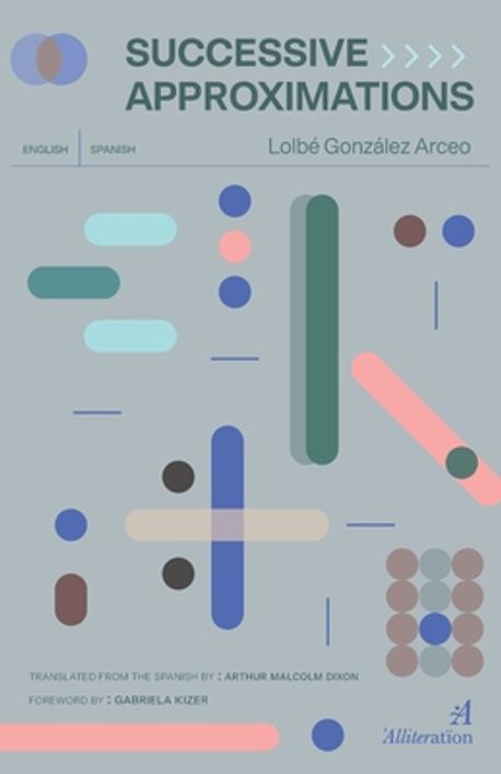 Successive Approximations | Dixon, Arthur Malcolm - 교보문고