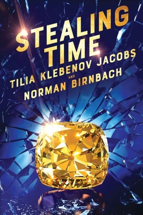 Stealing Time | Klebenov Jacobs, Tilia - 교보문고