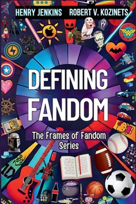 Defining Fandom | Jenkins, Henry - 교보문고