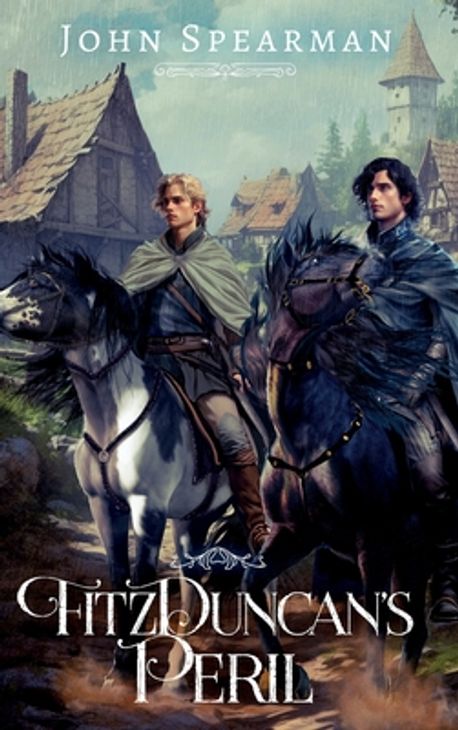 FitzDuncan's Peril | Spearman, John J. - 교보문고