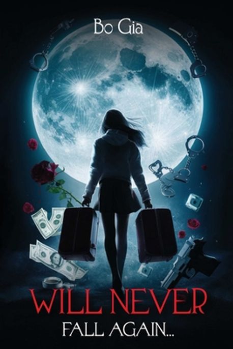 Will Never Fall Again.. | Szwed, Bozena Giacchini - 교보문고