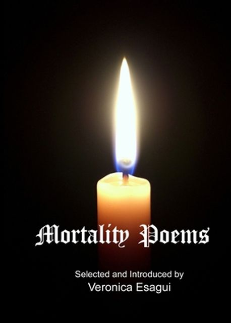 Mortality Poems | Esagui, Veronica - 교보문고