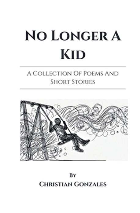 No Longer a Kid | Gonzales, Christian - 교보문고