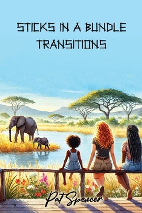 Sticks in a Bundle | Spencer, Pat - 교보문고