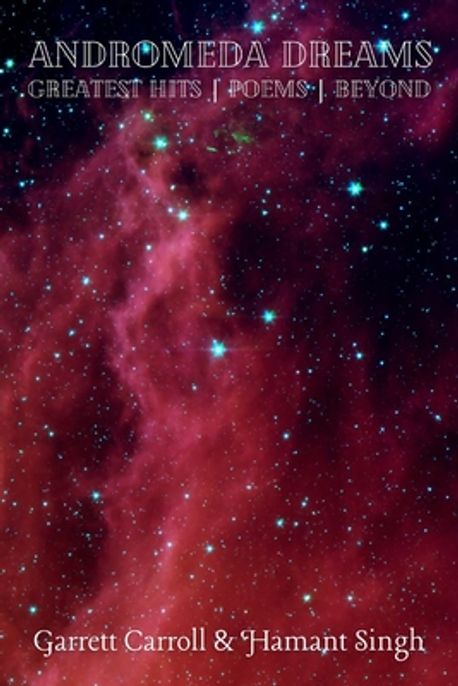Andromeda Dreams | Carroll, Garrett - 교보문고