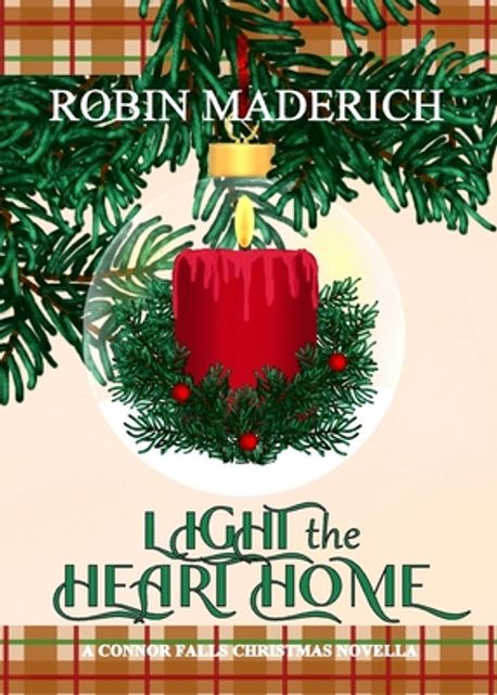 Light the Heart Home - Special Edition | Maderich, Robin - 교보문고