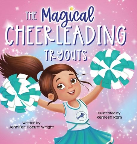 The Magical Cheerleading Tryouts | Hocutt Wright, Jennifer - 교보문고