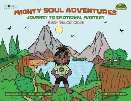 Mighty Soul Adventures | Coleman, Brandon Soul Cole - 교보문고