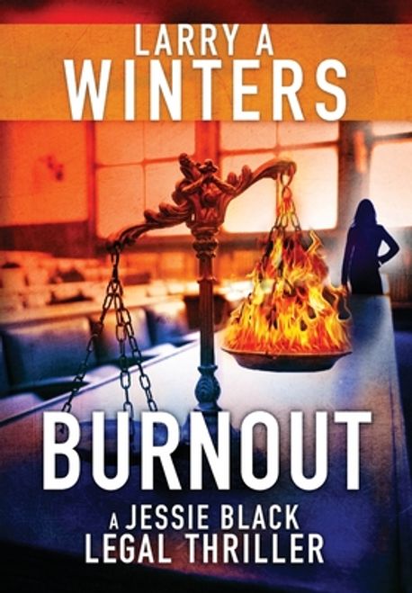 Burnout | Winters, Larry a. - 교보문고