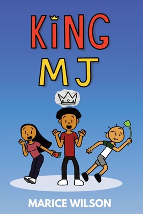 King MJ | Wilson, Marice - 교보문고