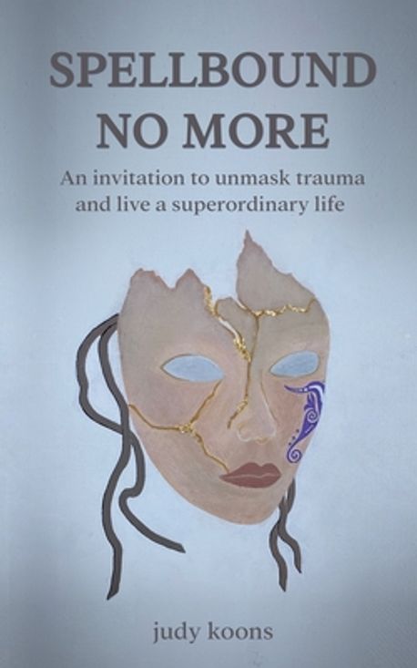 Spellbound No More | Wetherill, Nicole - 교보문고