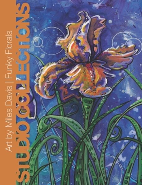 Art by Miles Davis - Funky Florals | Davis, Merissa Nc - 교보문고