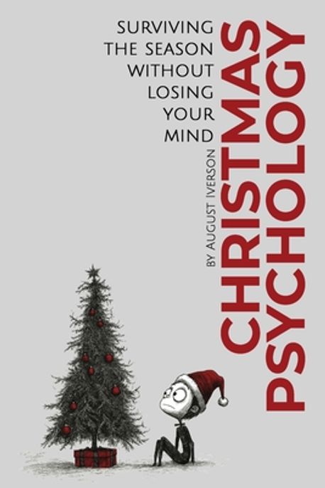 Christmas Psychology | Iverson, August - 교보문고