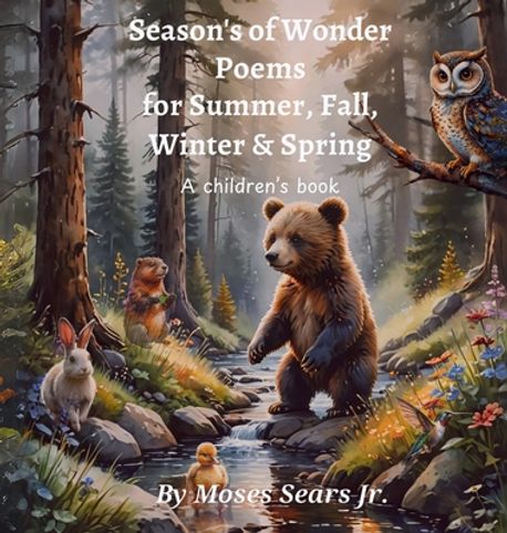 Season's of Wonder Poems for Summer, Fall, Winter & Spring | Sears ...
