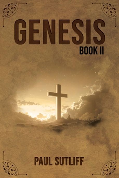 Genesis Book II | Sutliff, Paul - 교보문고