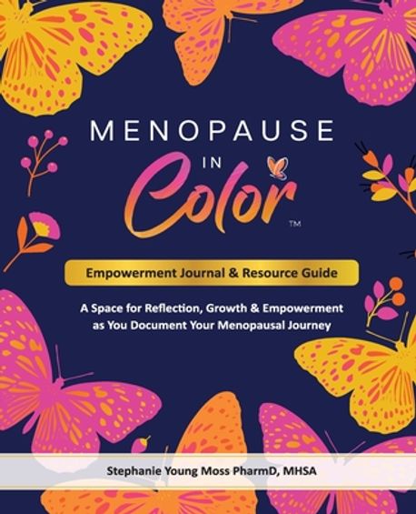 Menopause In Color Empowerment Journal & Resource Guide | Moss ...
