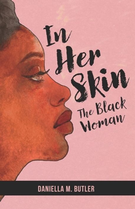 In Her Skin | Butler, Daniella M. - 교보문고