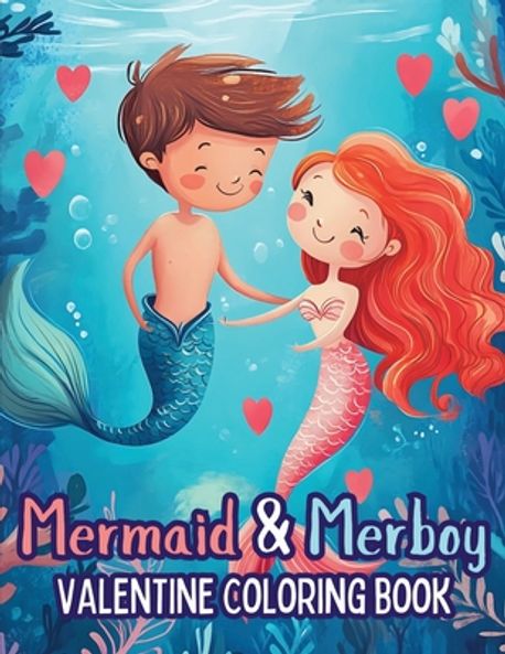 Mermaid and Merboy Valentine Coloring Book | Wintersberger, Victoria - 교보문고