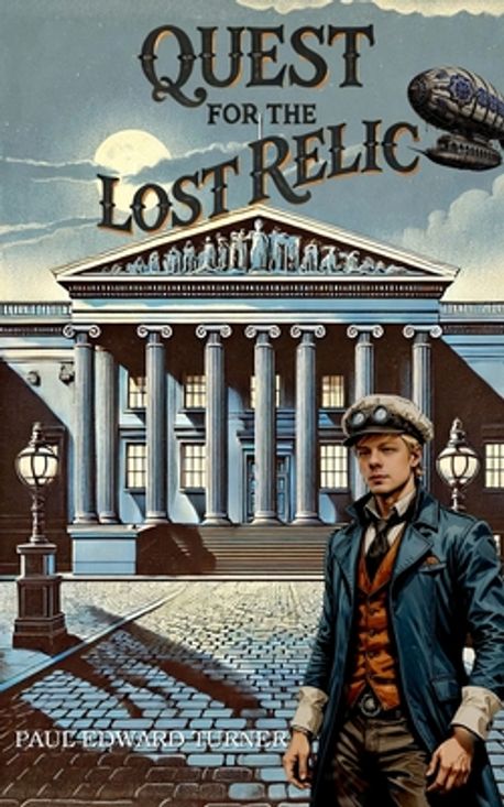 Quest for the Lost Relic | Turner, Paul Edward - 교보문고
