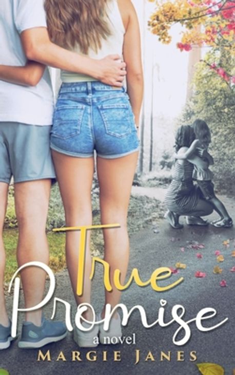 True Promise | Janes, Margie - 교보문고