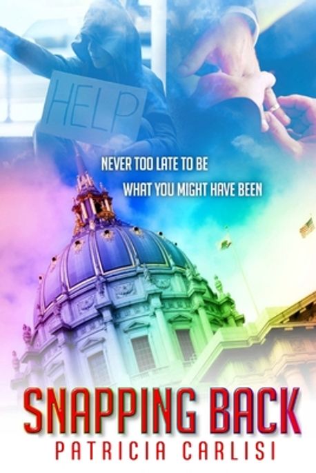 Snapping Back | Carlisi, Patricia A. - 교보문고