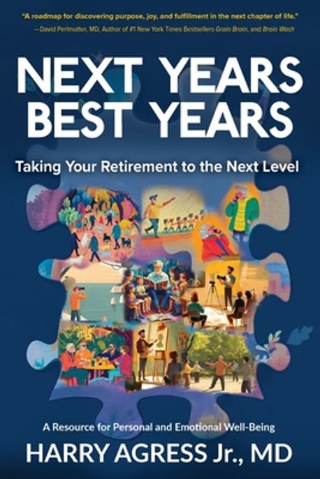 Next Years Best Years | Agress, Harry - 교보문고