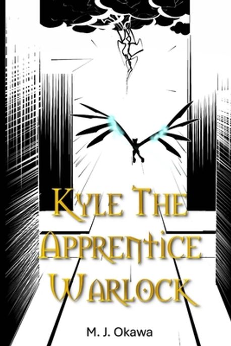 Kyle the Apprentice Warlock | Okawa, M. J. - 교보문고