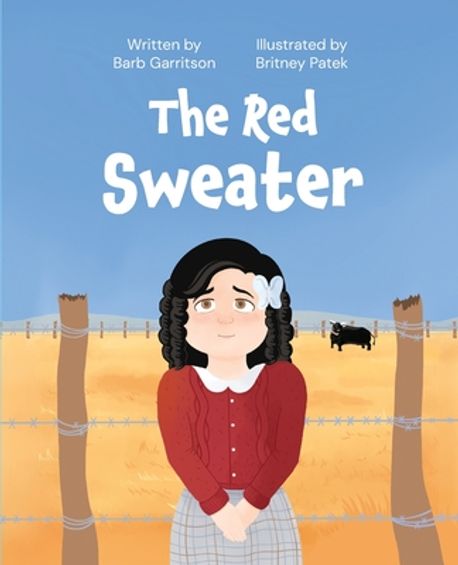 The Red Sweater | Garrison, Barb - 교보문고