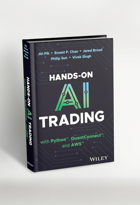 Hands-On AI Trading with Python, Quantconnect, and AWS | Jiri Pik - 교보문고