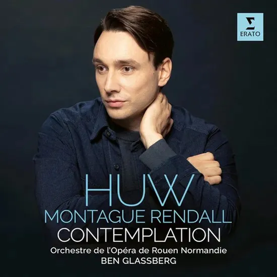 HUW MONTAGUE RENDALL | CONTEMPLATION/ BEN GLASSBERG [휴 몬텍스 렌달: 바리톤 아리아와 ...